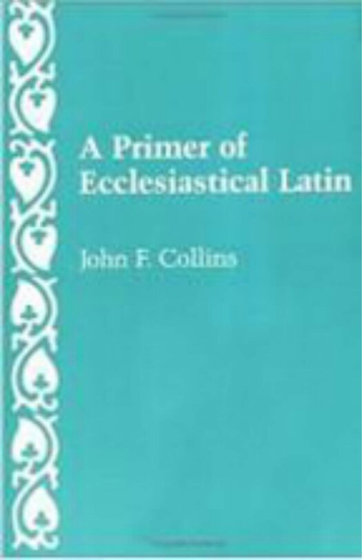 Latin Class – St. Mary’s Latin Mass Community